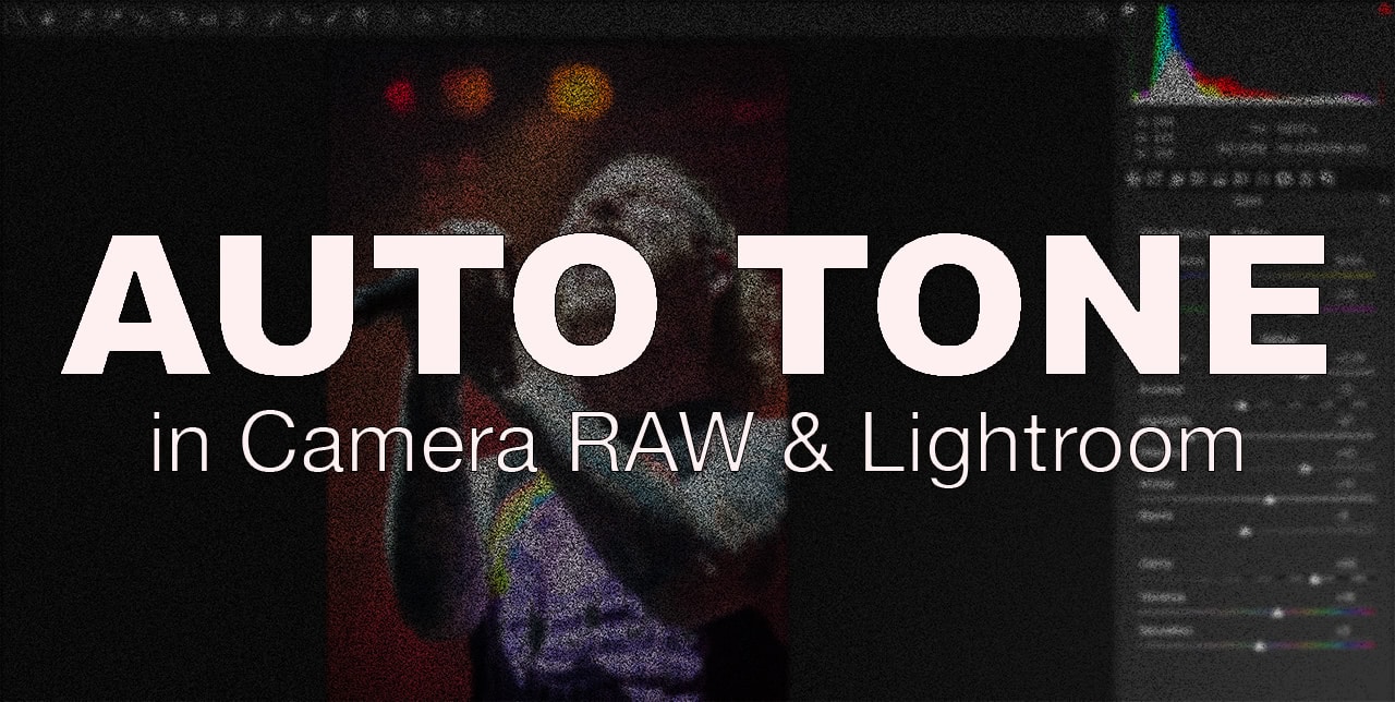 Adobe updates auto tone in Camera RAW & Lightroom | Michael Campanella